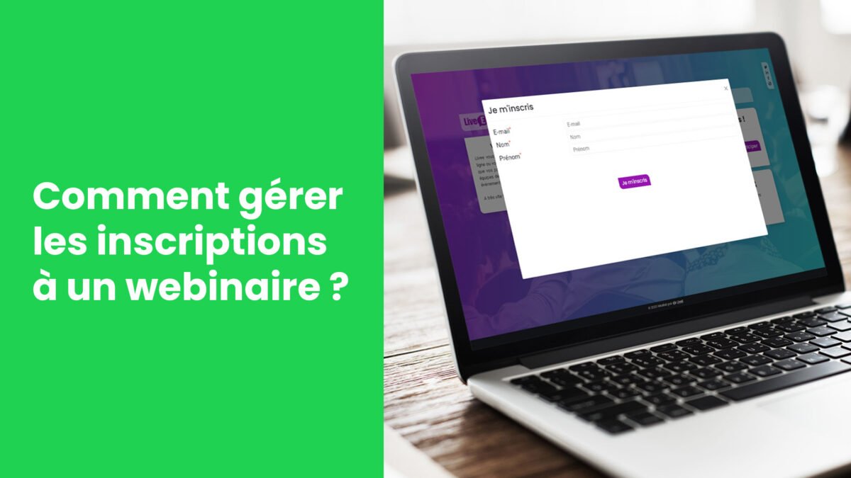 Comment gérer les inscriptions à un webinaire